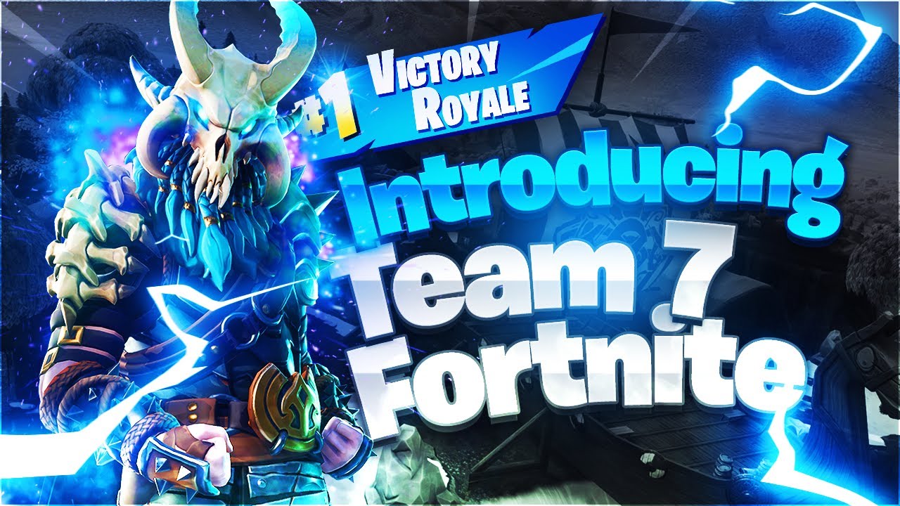 Introducing Team 7 Fortnite! - YouTube