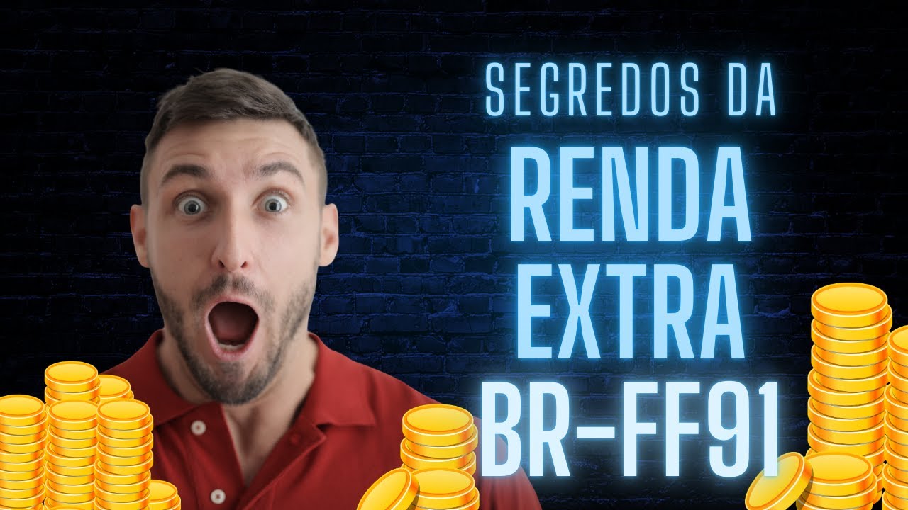 Br ff91 - Pagando segunda renda - Grana extra - YouTube