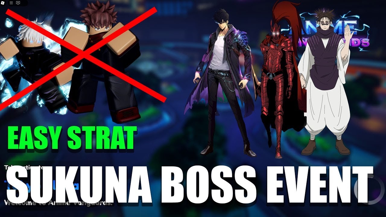 Sukuna Boss Event Strat (No Itadori/Gojo/Alucard) | Anime Vanguards ...