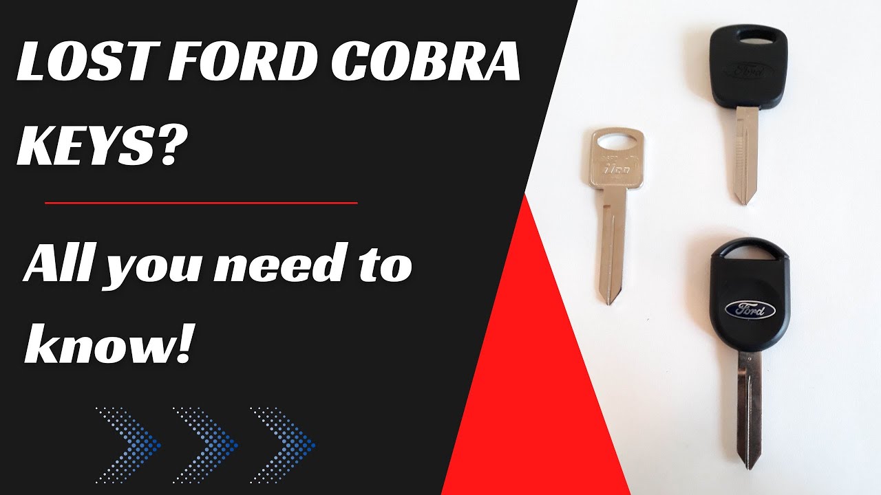 Ford Cobra Key Replacement - How to Get a New Key. (Tips to Save Money ...