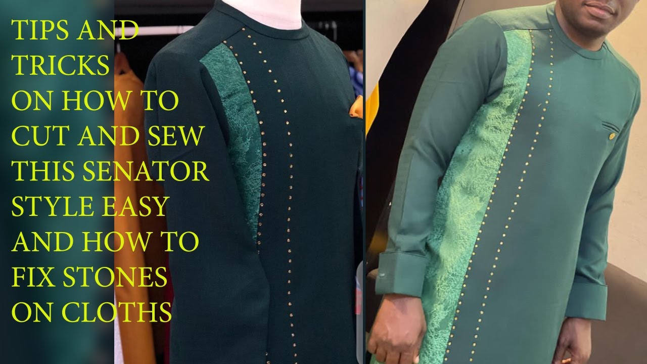 Tips,tricks on how to cut and sew this senator style with stones # ...