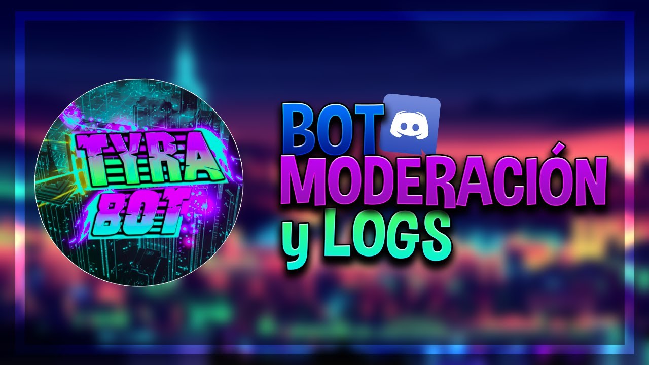 Review al BOT TYRA, Multifuncional - Moderación, logs y más! - YouTube