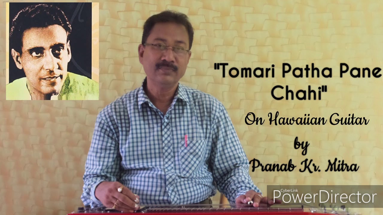 Tomari Patha Pane Chahi (on Hawaiian Guitar) by Pranab Mitra - YouTube