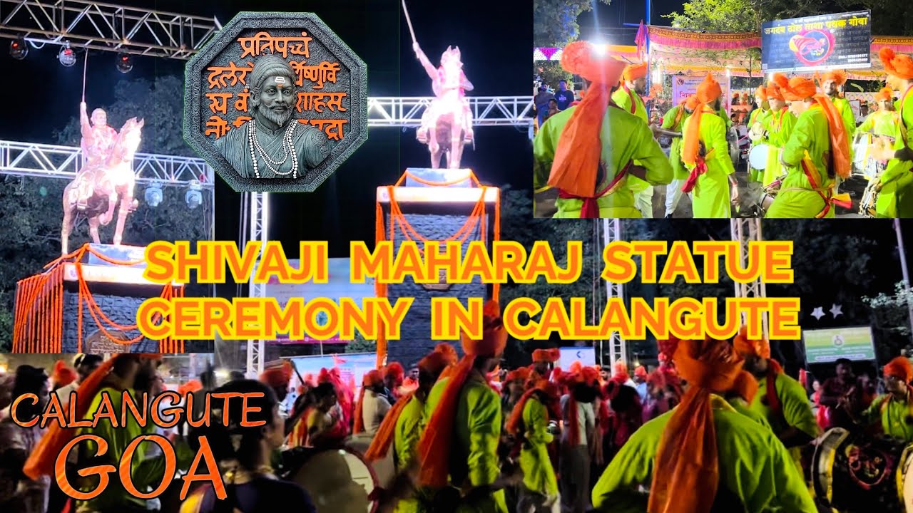 SHIVAJI MAHARAJ STATUE CEREMONY IN CALANGUTE - YouTube