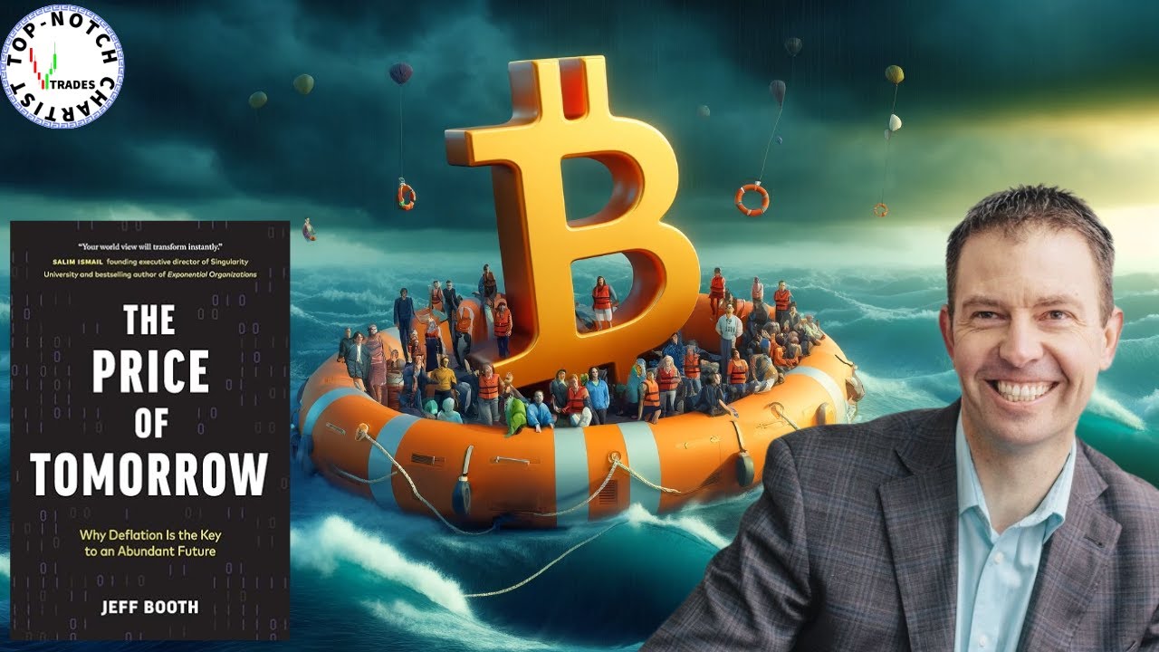 Jeff Booth on Deflation and Bitcoin: The Life raft in Turbulent ...