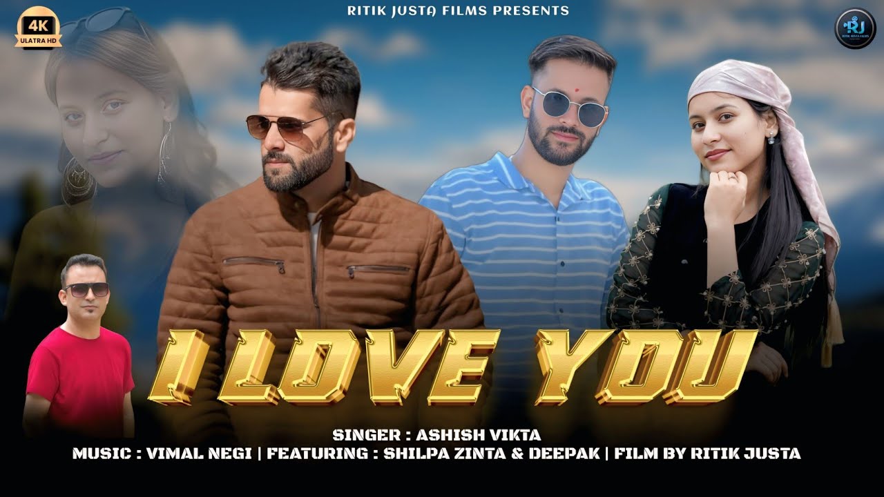 I Love You | Ashish VIKTA | Latest Pahari Song 2025 | Vimal Negi # ...