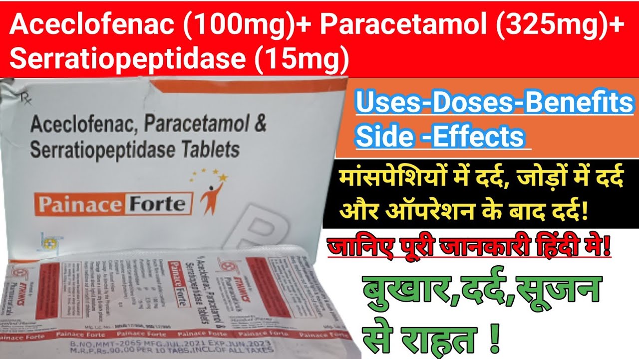 Aceclofenac (100mg)+Paracetamol (325mg)+Serratiopeptidase (15mg ...