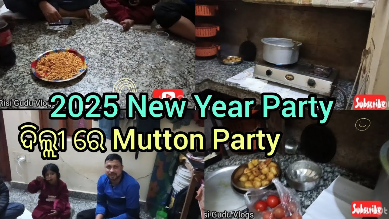 2025 New Year Mutton Party ||New Year Mutton ||2025 New Year ||ଦିଲ୍ଲୀ ...