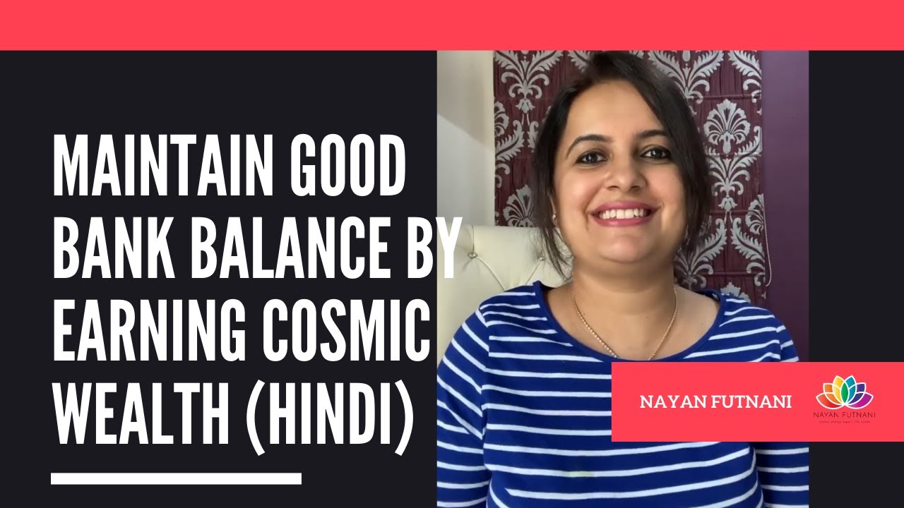 Maintain good bank balance by earning cosmic wealth (Hindi) - YouTube