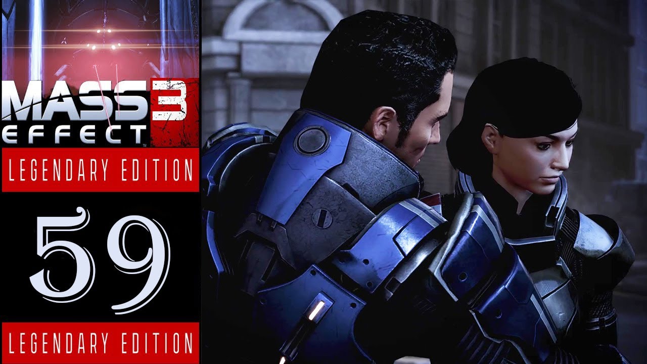 BLIND | Let's Play MASS EFFECT 3 Legendary Edition #59 | LAST GOODBYES - YouTube