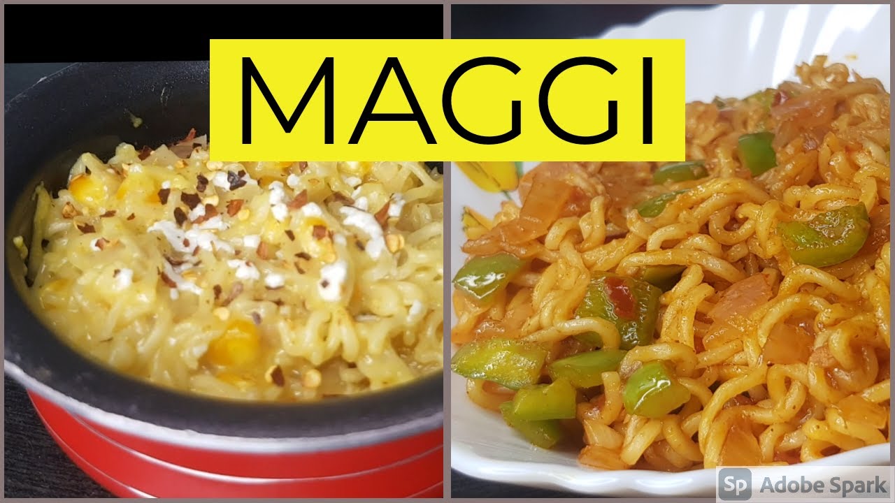 2 Types of Maggi | Cheese Maggi | Schezwan Maggi | Maggi Recipes PART-1 ...