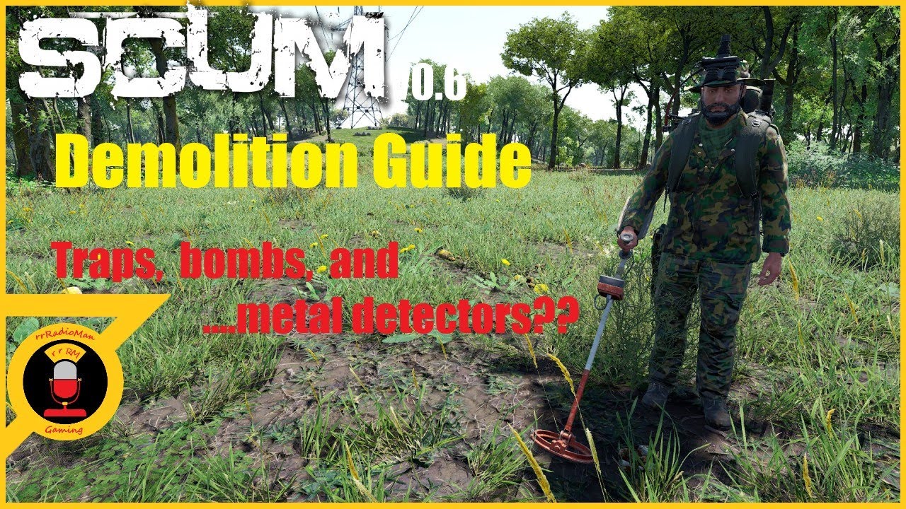 SCUM v0.6 Demolition Guide! Traps, bombs, and... metal detectors? - YouTube
