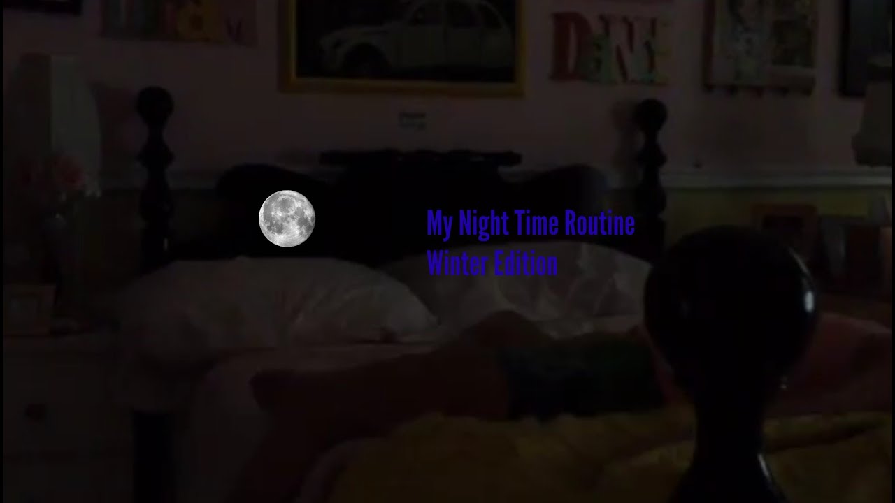 My Night Time Routine - YouTube