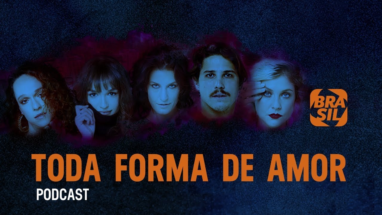 Podcast Toda Forma de Amor | Com Gabrielle Joie, Wallie Ruy e Marcelo ...