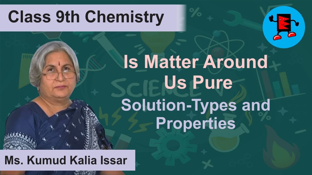 CBSE Class 9 Chemistry Is Matter Around us Pure Solution-Types and ...