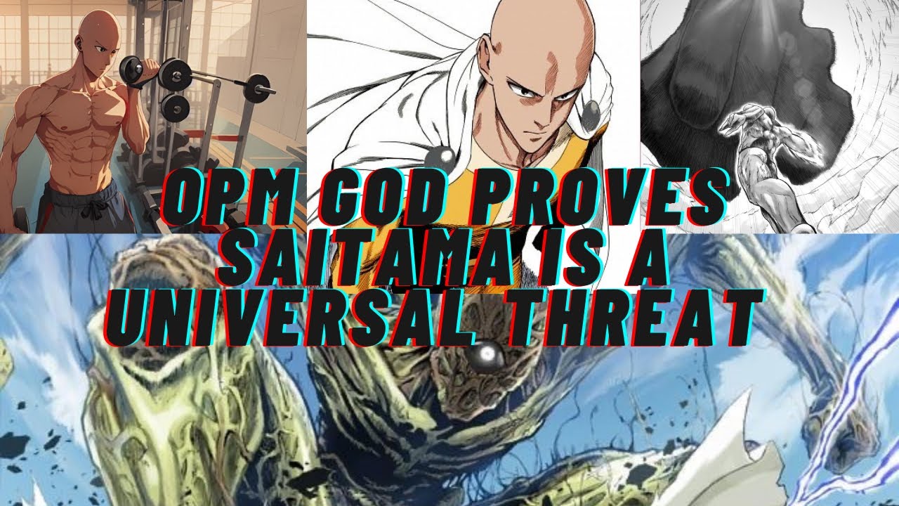 OPM GOD PROVES SAITAMA HAS THE MOST POWERFUL EXPONENTIAL GROWTH HAX IN ...