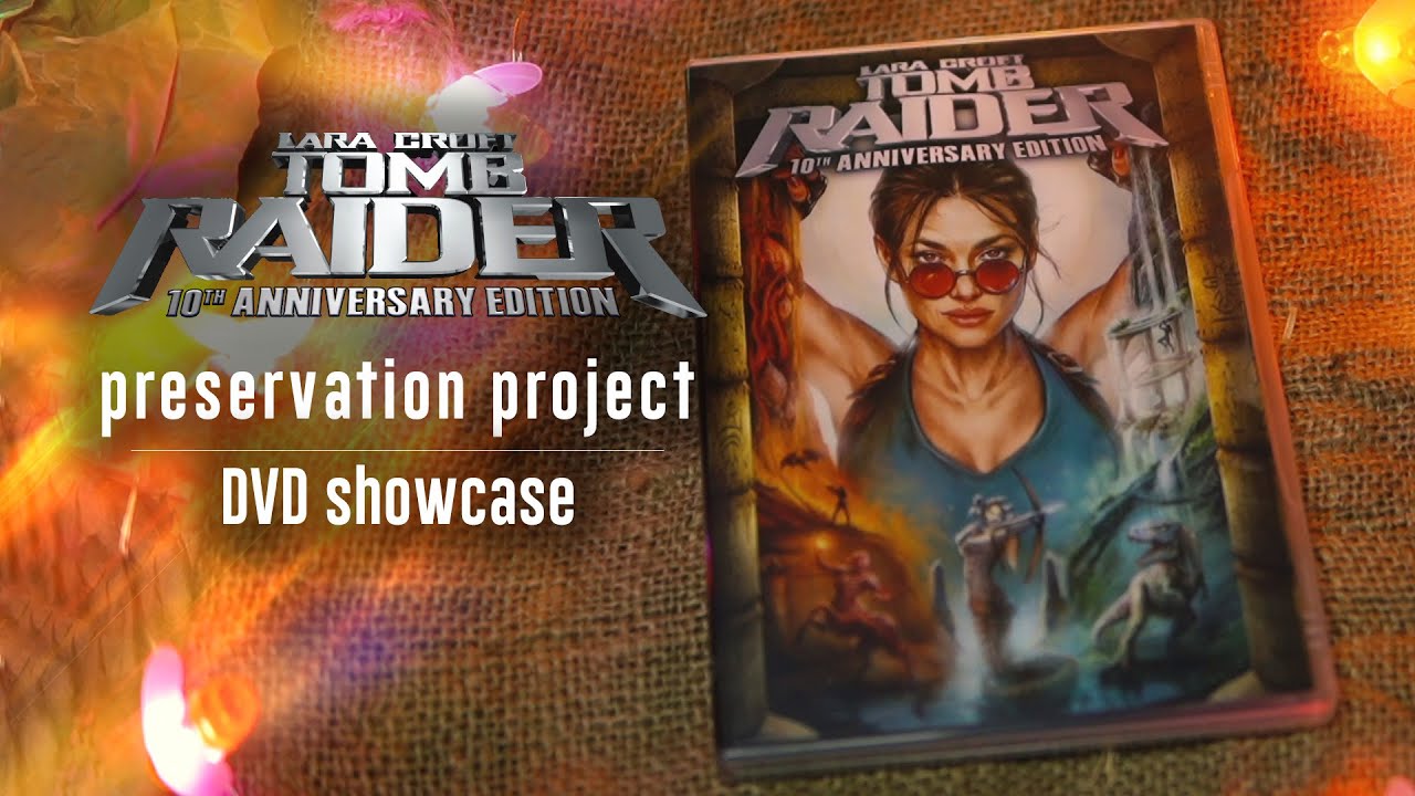 Tomb Raider: 10th Anniversary Edition DVD Showcase - YouTube