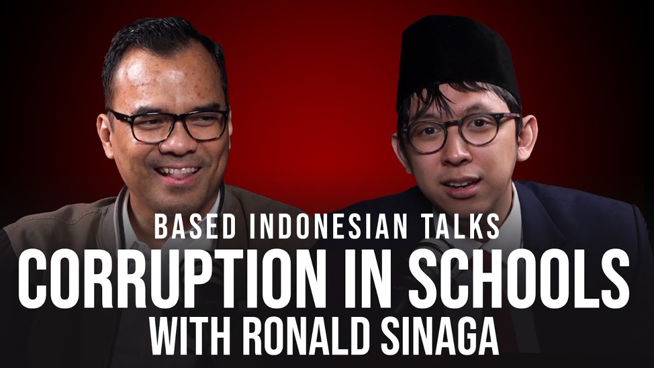 Corruption in our Education (with Ronald Sinaga) | Based Indonesian Talks - YouTube