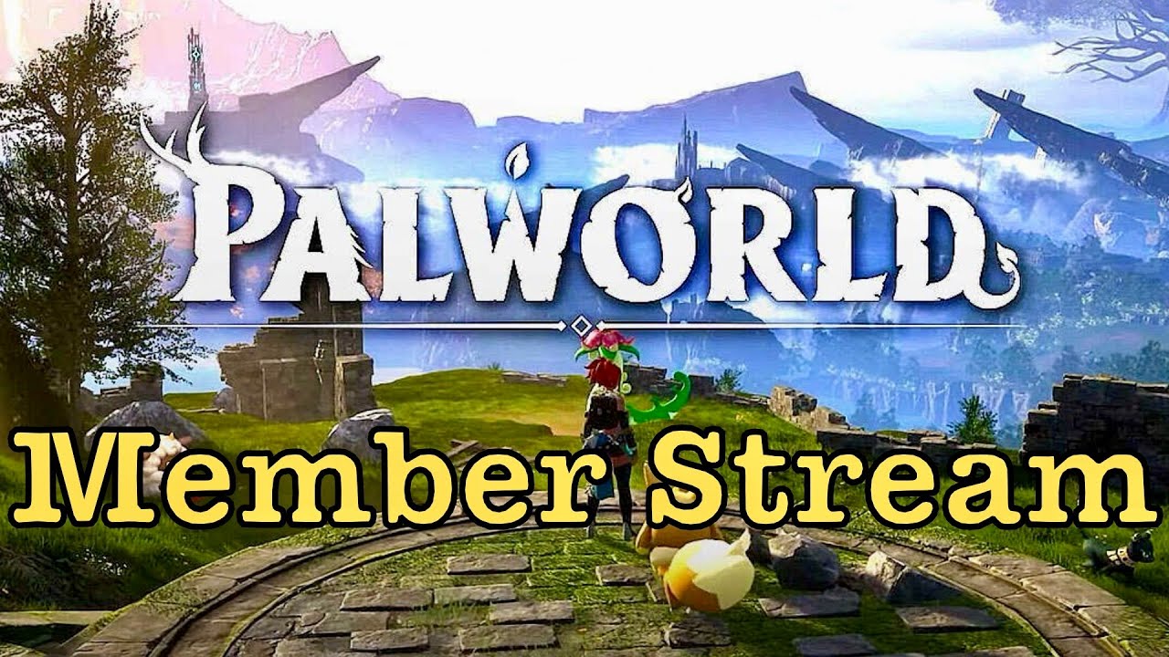 PALWORLD Member Stream 2 - YouTube