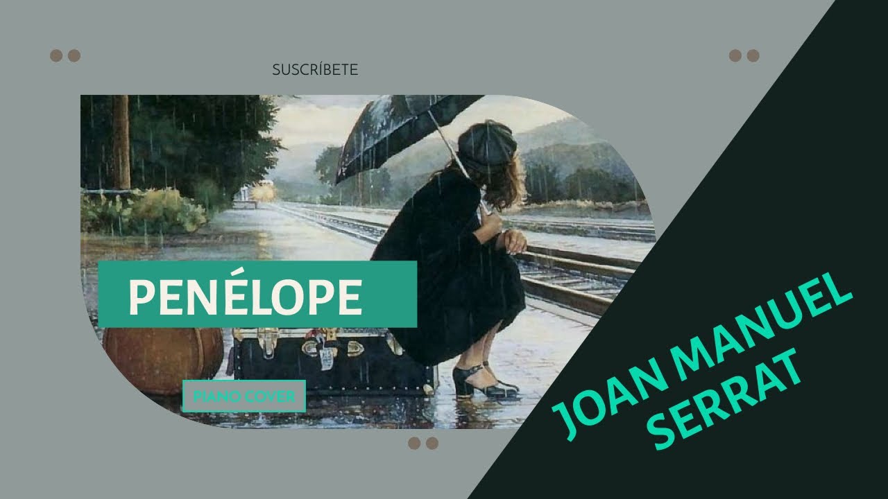 Penélope - Joan Manuel Serrat ( Piano Cover + Partitura ) - YouTube
