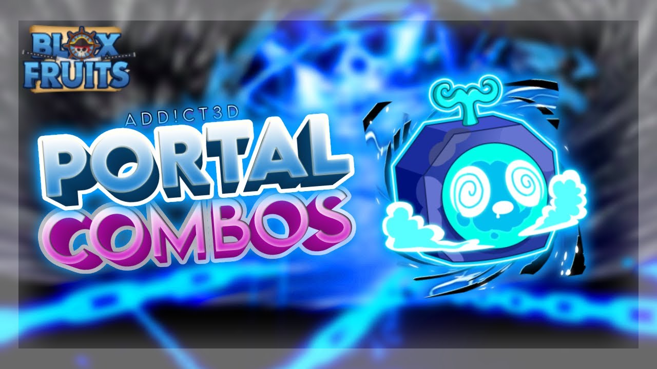 Portal Combos (Blox Fruits PvP) - Road to 30m (Combo Tutorial) - YouTube