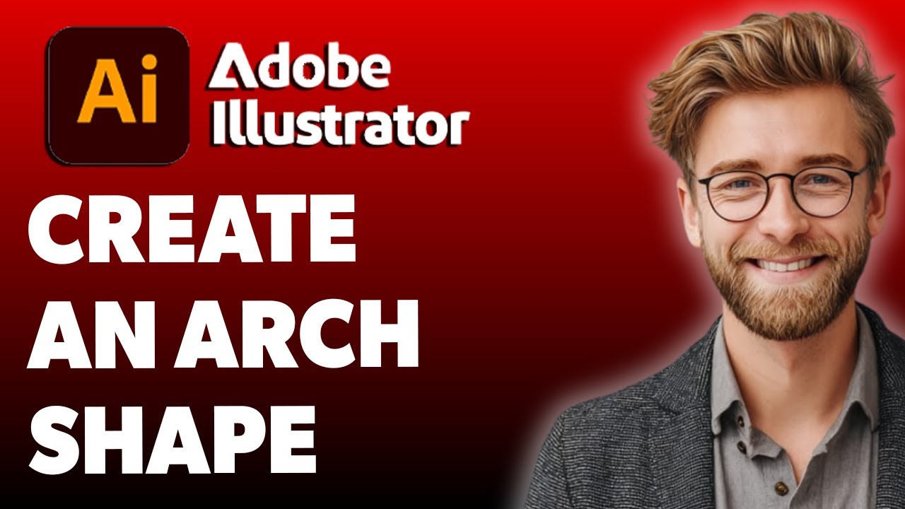 How To Create An Arch Shape In Adobe Illustrator [2025 Guide] - YouTube