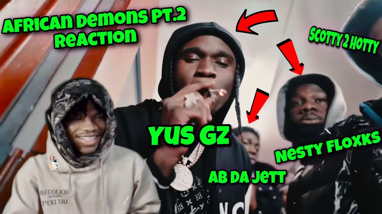 Ab Da Jett x Yus Gz x Nesty Floxks x Scotty 2 Hotty - AFRICAN DEMONS ...