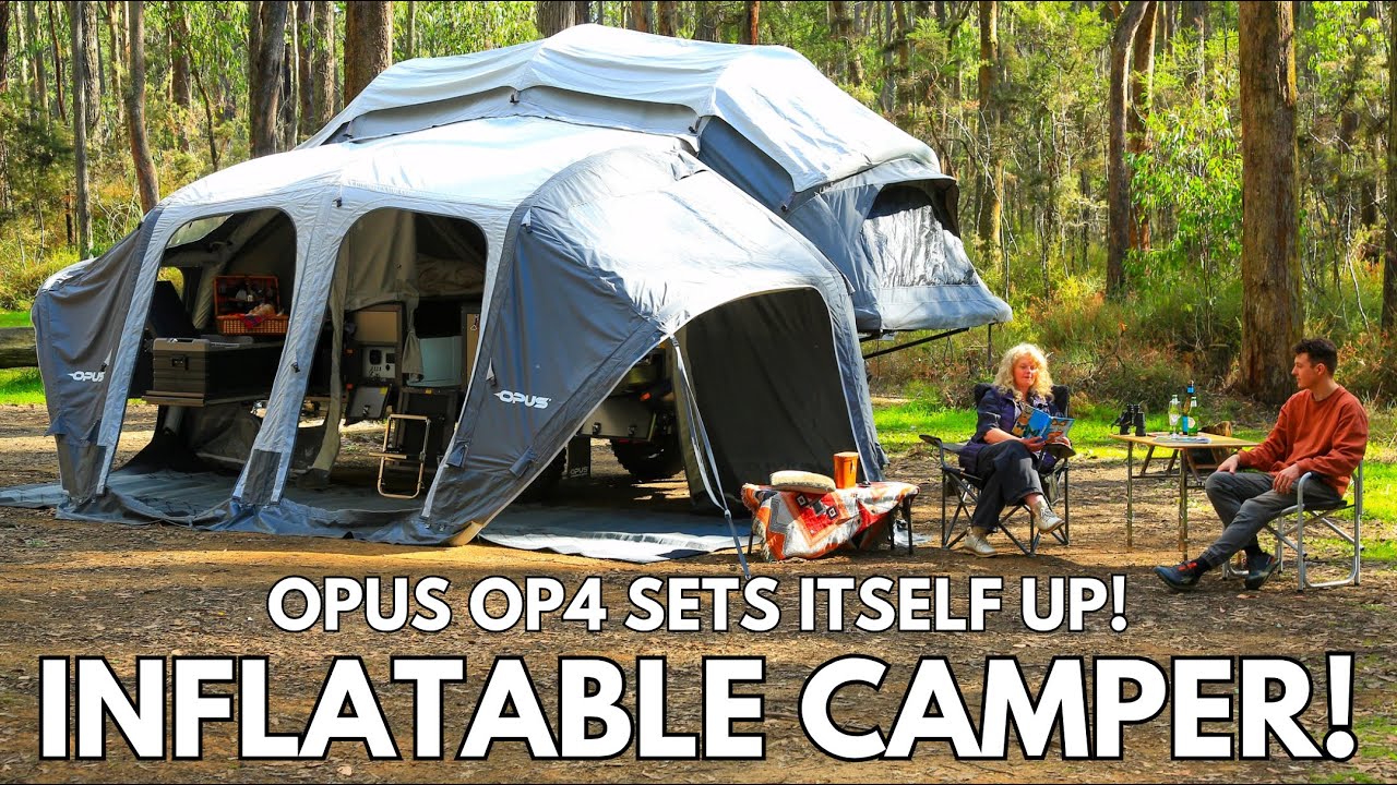 INFLATABLE CAMPER! | Opus OP4 Sets Itself Up! - YouTube