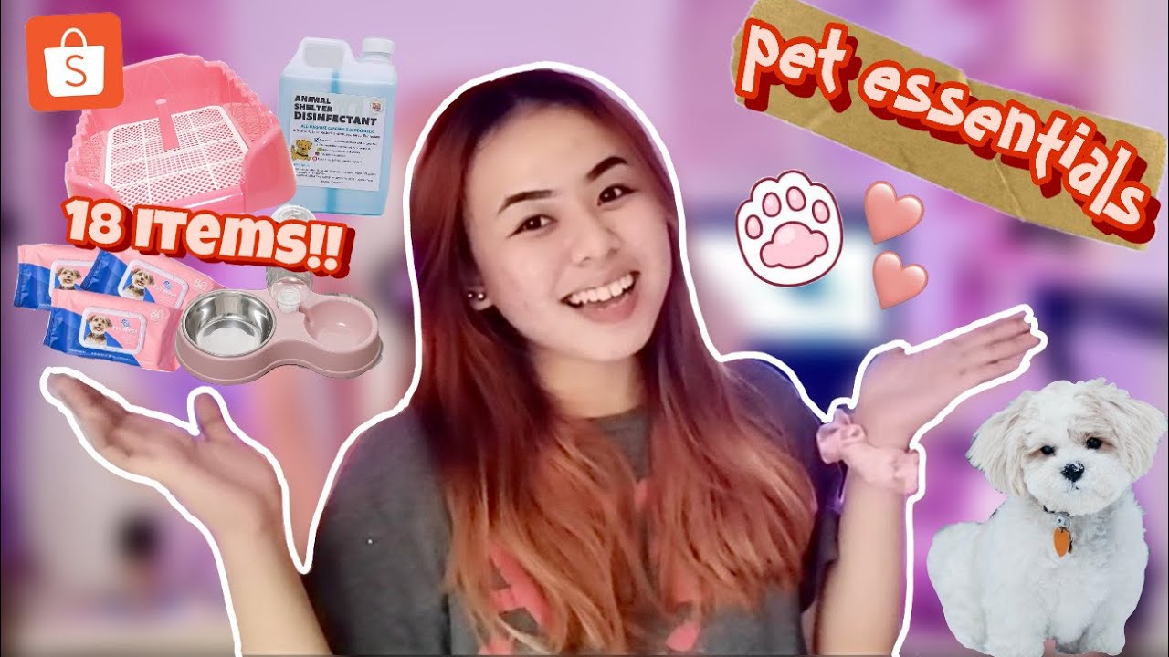 PET ESSENTIALS FROM SHOPEE - HAUL (MUST HAVE & BASIC NEEDS) - YouTube