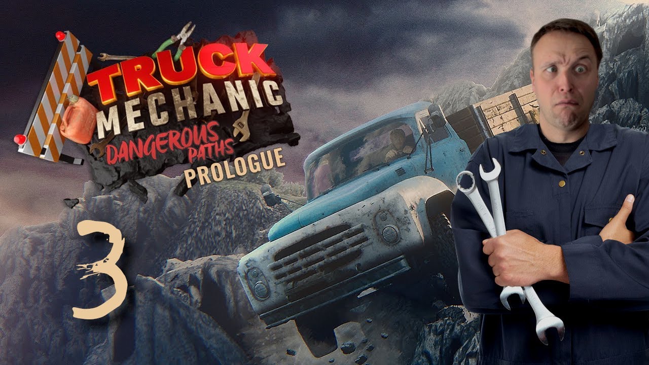 Try - Truck Mechanic Dangerous Paths #3 - Home Sweet Home - YouTube