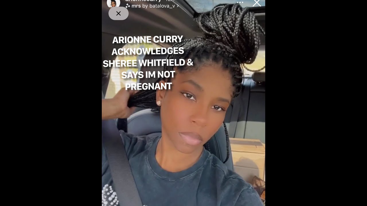 ARIONNE CURRY ACKNOWLEDGES MARTEL DATING SHEREE AND SAYS SHE IS NOT ...