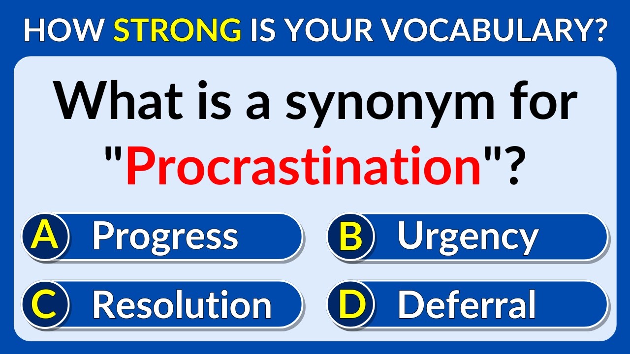 How Strong Is Your Vocabulary Can You Score 30 30 99 Cannot Synonym how-strong-is-your-vocabulary-can-you-score-30-30-99-cannot-synonym