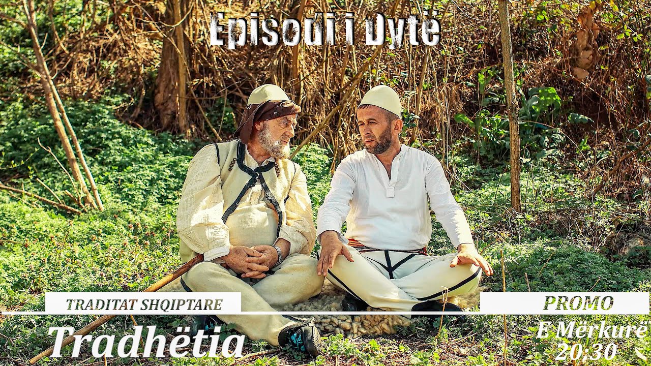 Promo - Tradhëtia - Episodi 2 (Traditat Shqiptare) - YouTube