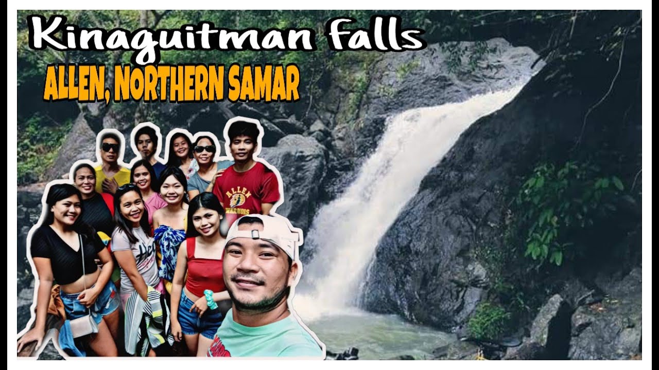 KINAGUITMAN FALLS || Allen, Northern Samar - YouTube