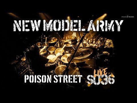 New Model Army - Poison Street (Live at SO36) | Official Video