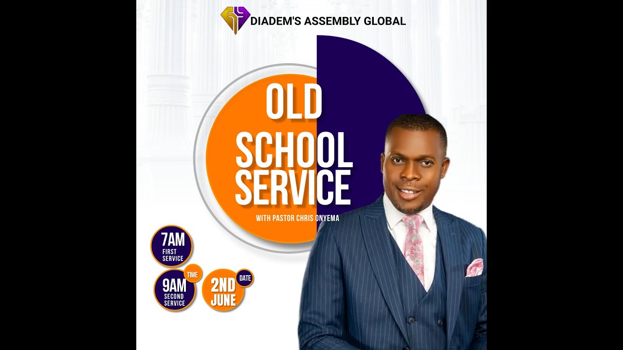 SUNDAY OLD SCHOOL SERVICE // SECOND SERVICE// 2ND JUNE, 2024 - YouTube