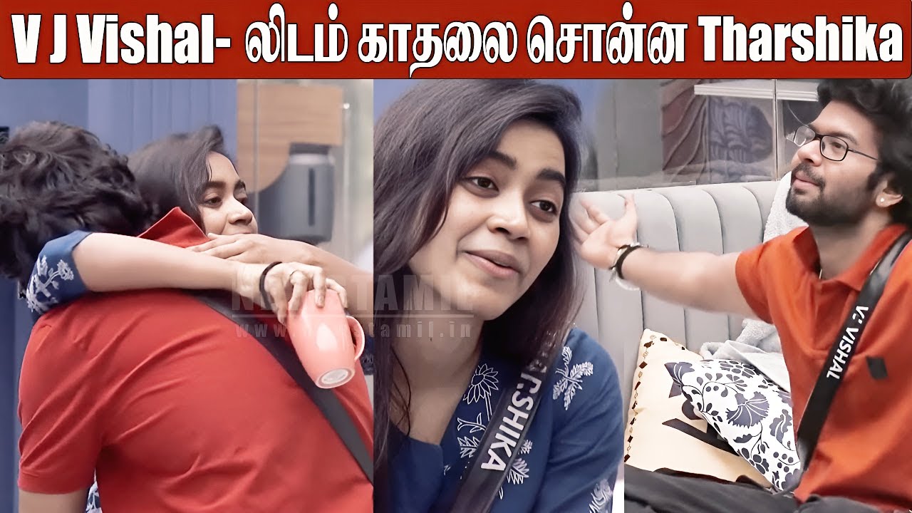 Tharshika Love 💖 Proposes to VJ Vishal in Bigg Boss Tamil 8 | Shocking ...