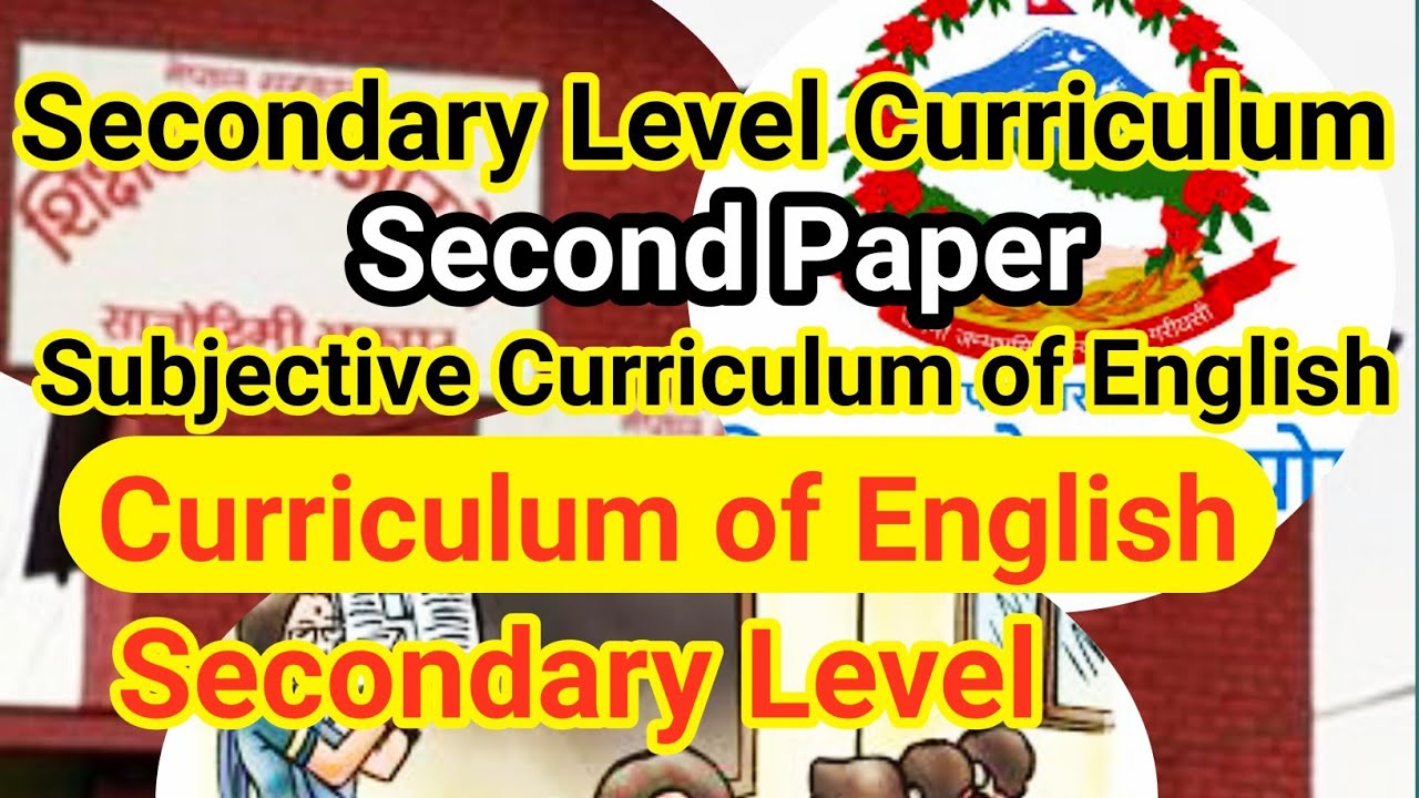 TSC Curriculum of Secondary Level English।। Subjective Curriculum of ...