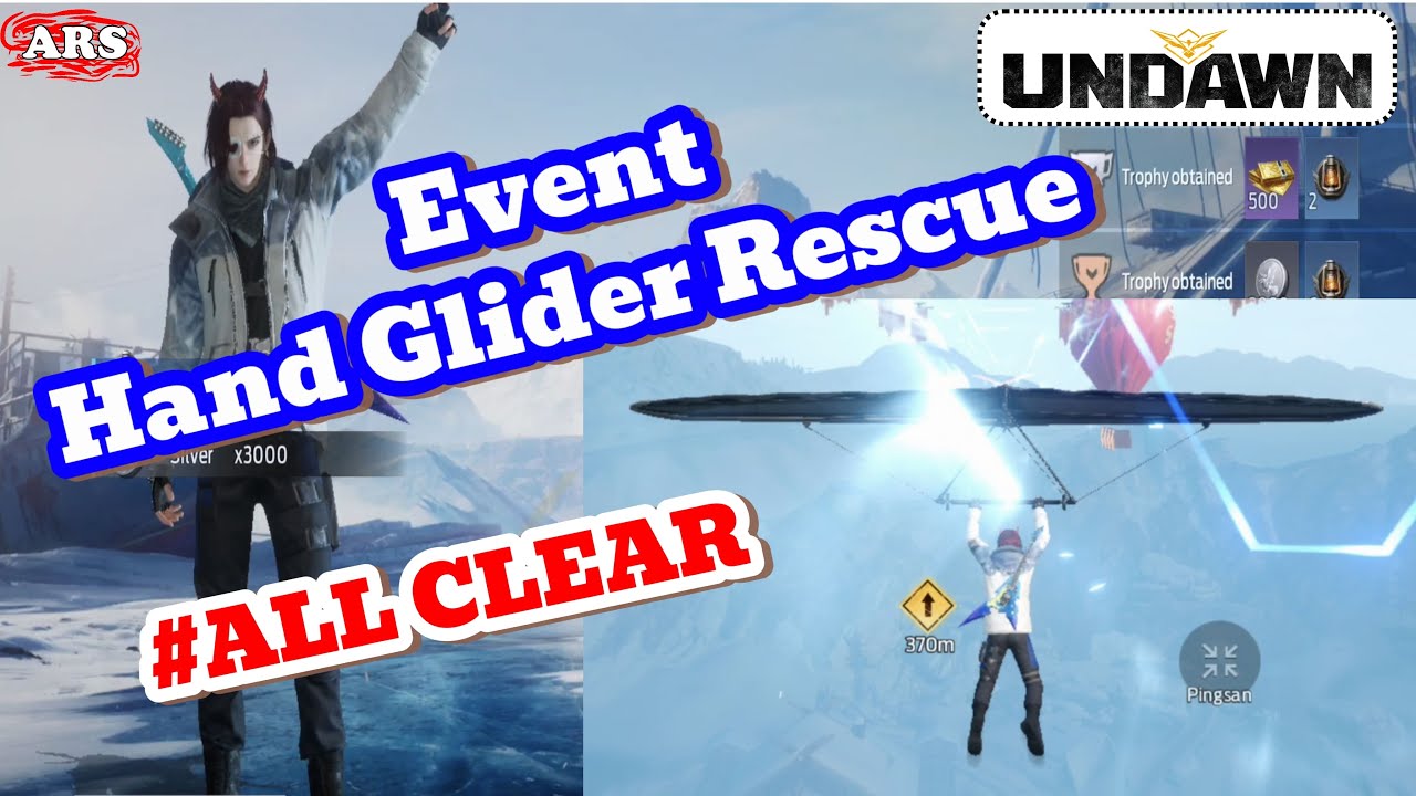 Menyelesaikan Semua Event Hand Glider Rescue di Gunung Ollie Undawn ...
