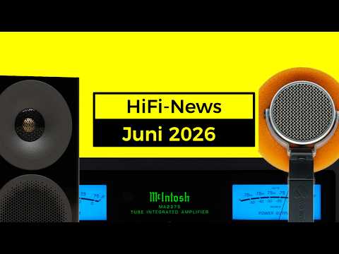 HiFi-News 06/2026: Bose übernimmt, Sony beendet Streaming, McIntosh Röhren-Comeback & HIGH END Wien