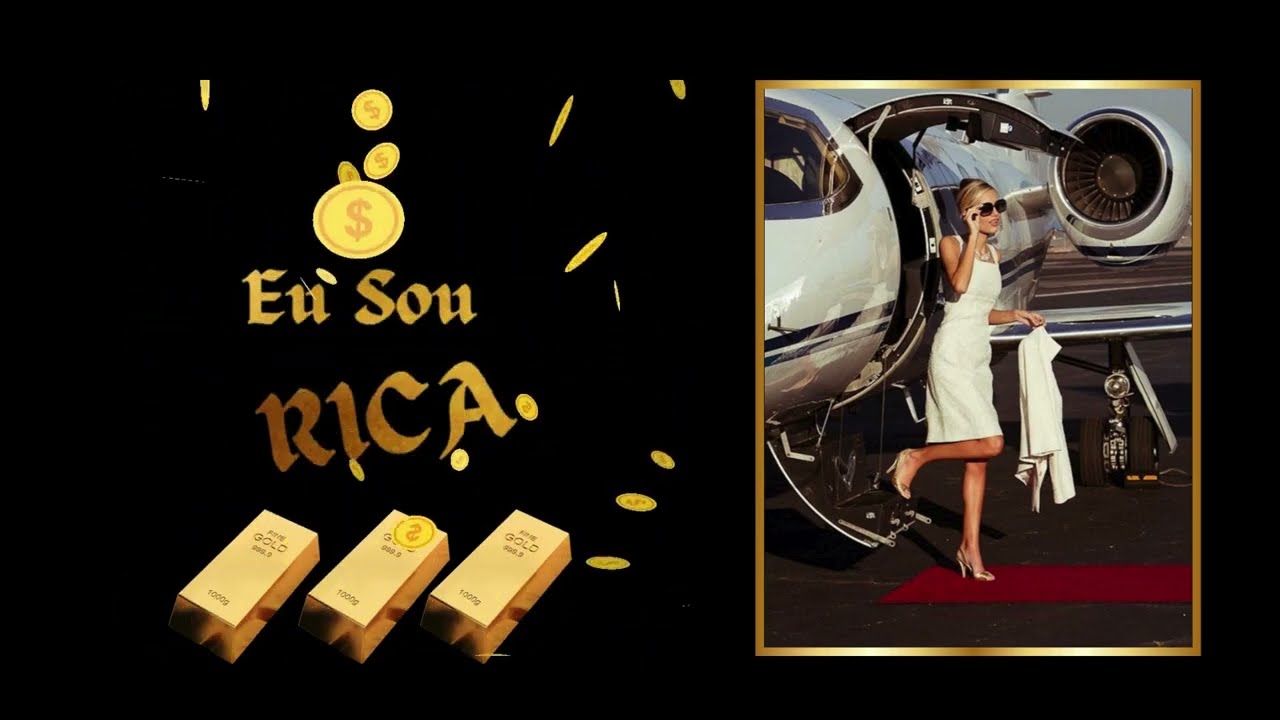 💰 Eu sou Rica, Muito Rica 💸 #riqueza #eusourica #eusouricamuitorica # ...