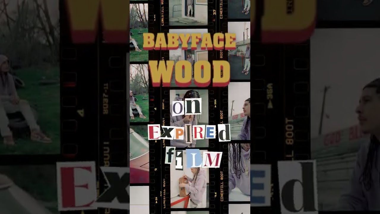 Babyface Wood - Shot on Film - YouTube