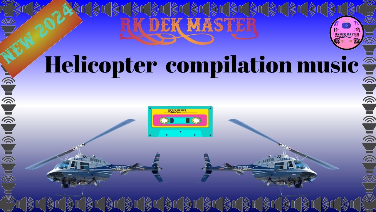 Helicopter compilation music #2024 - YouTube