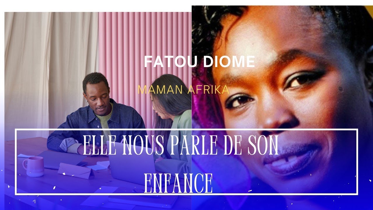 FATOU DIOME nous parle de son enfance/Très sage - YouTube