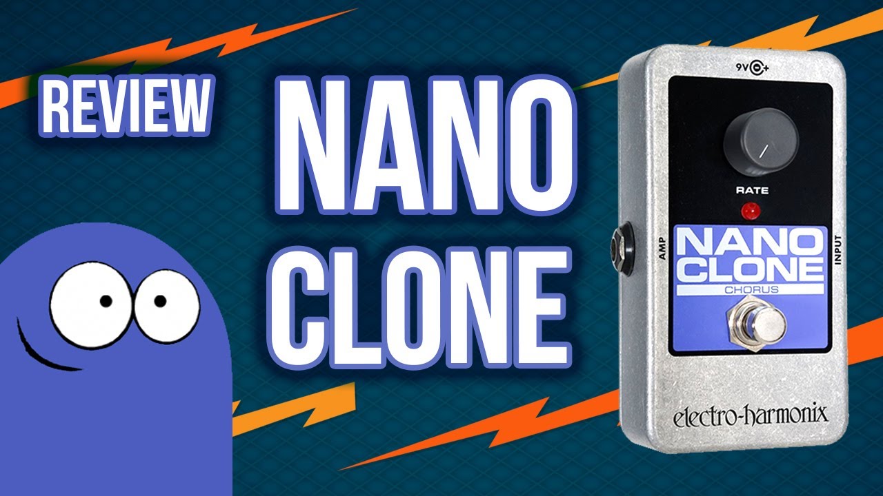 ELECTRO HARMONIX NANO CLONE REVIEW ESPAÑOL - YouTube