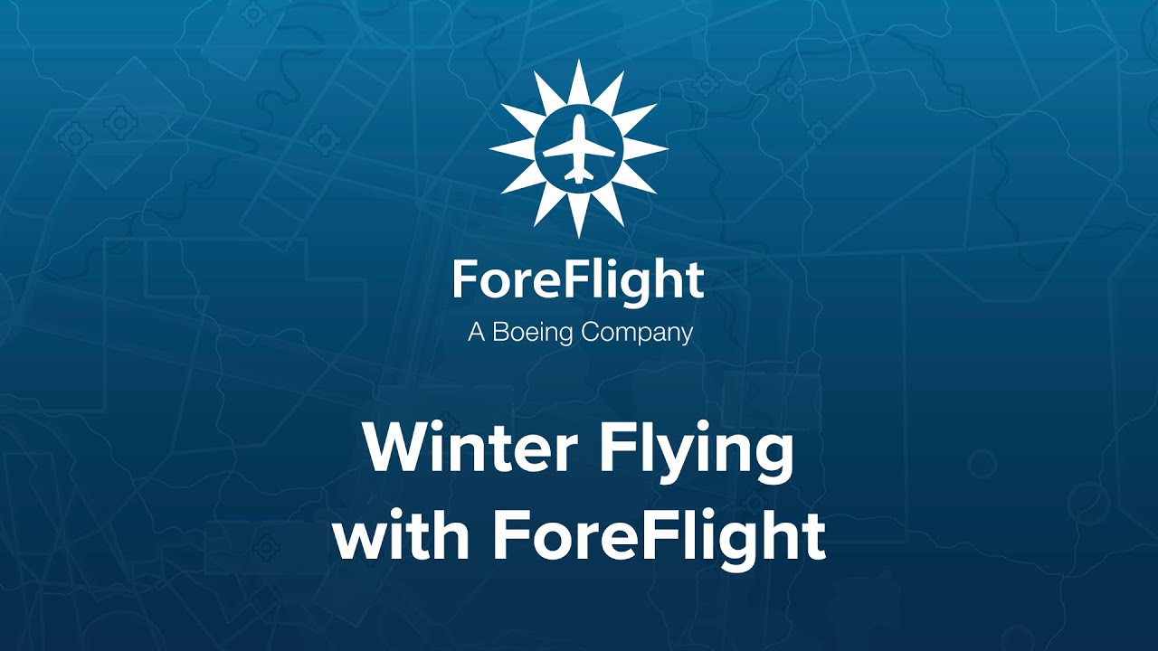 ForeFlight on Frequency: Winter Flying with ForeFlight - YouTube