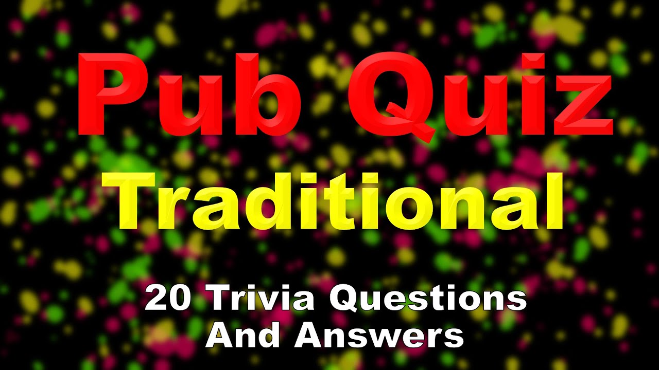 Pub Quiz Traditional : 20 General Knowledge Questions and Answers - YouTube