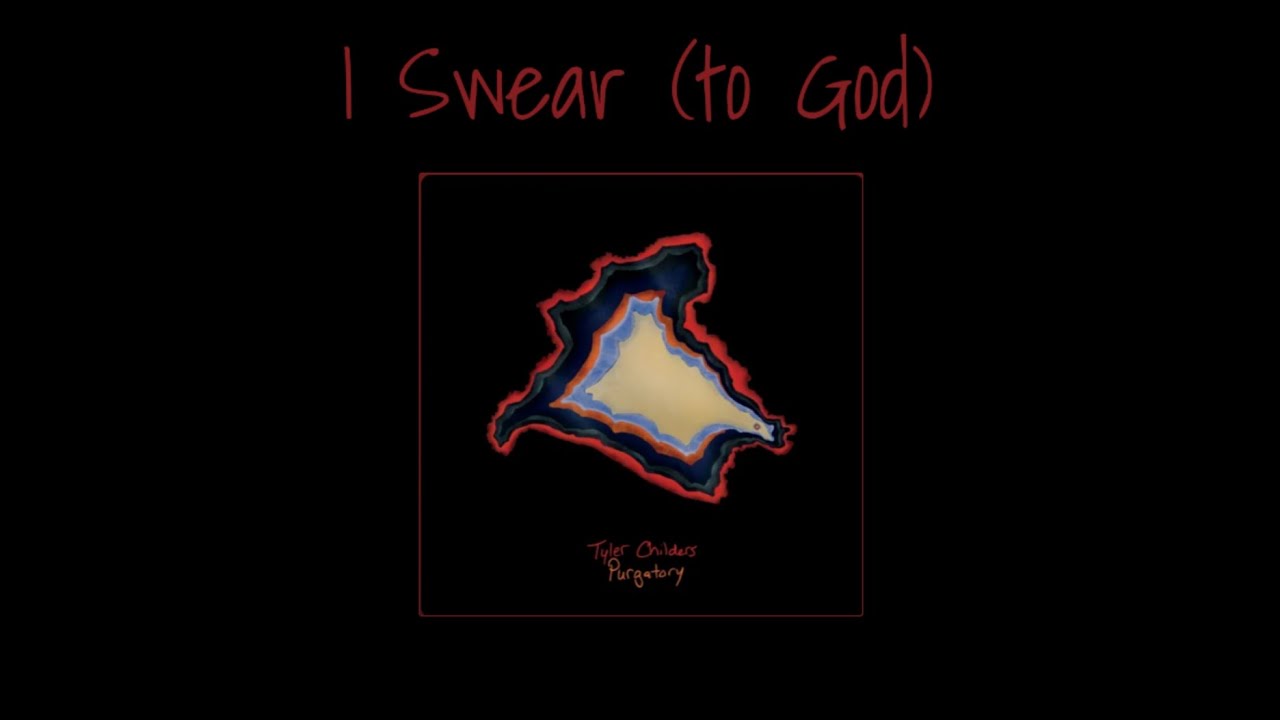 Tyler Childers - I Swear (to God) lyrics - YouTube
