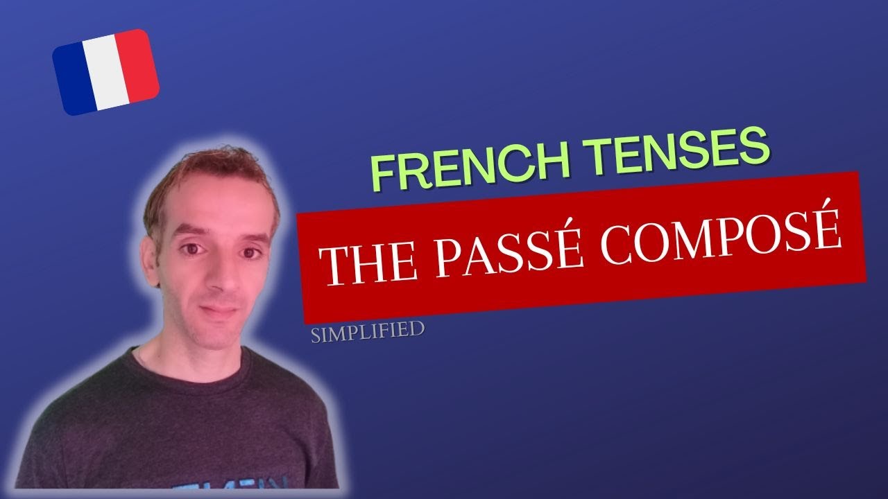 The passé composé / French tense course simplified (Avoir) - YouTube