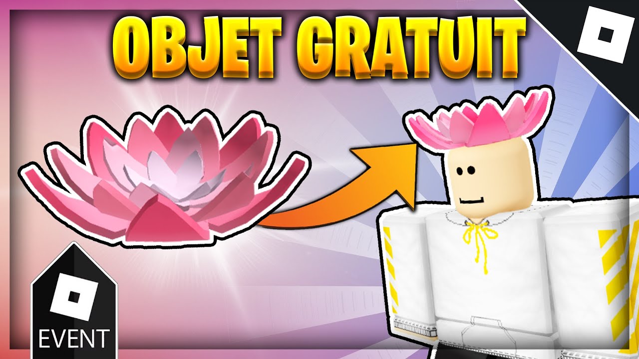 GRATUIT┊Comment obtenir Le chapeau de Lotus dans Roblox! - YouTube
